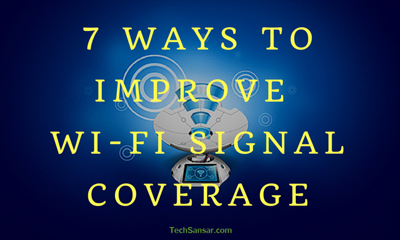 Improve wifi signal coverage • TechSansar.com
